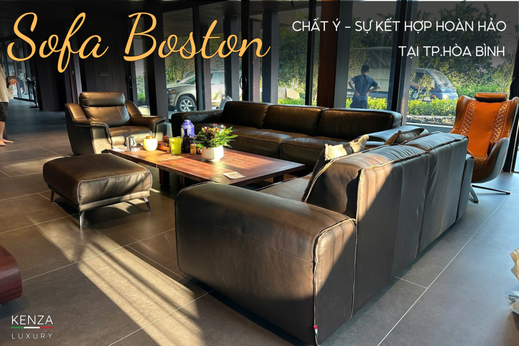 SOFA BOSTON – LỰA CHỌN CAO CẤP ĐÁNG ĐẦU TƯ CHO KHÔNG GIAN SỐNG SANG ...